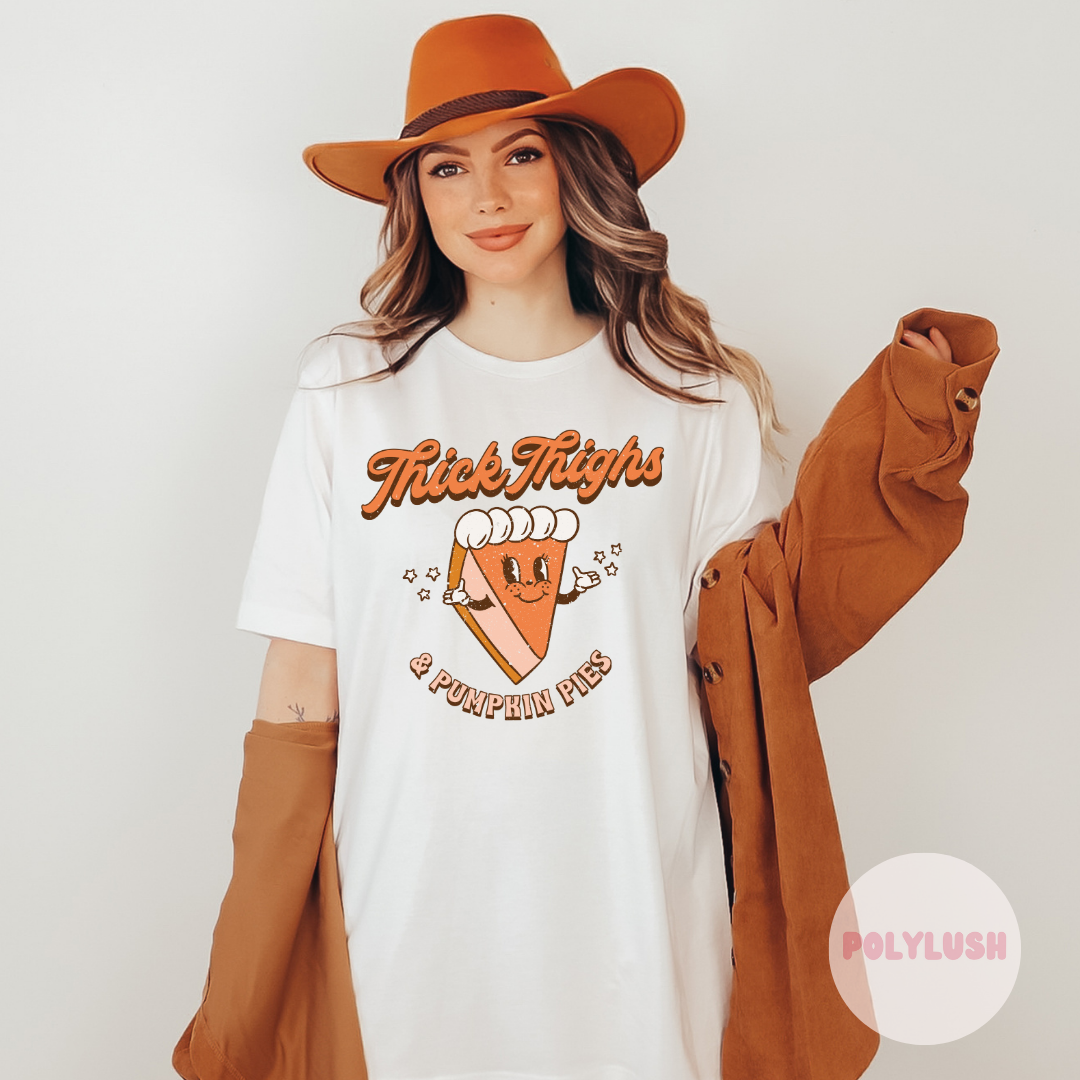 Thick Thighs And Pumpkin Pies DTF Transfer – Polylush